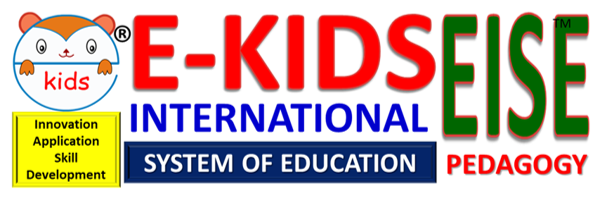E-KIDS INTERNATIONAL SYSTEM OF EDUCATION (EISE)